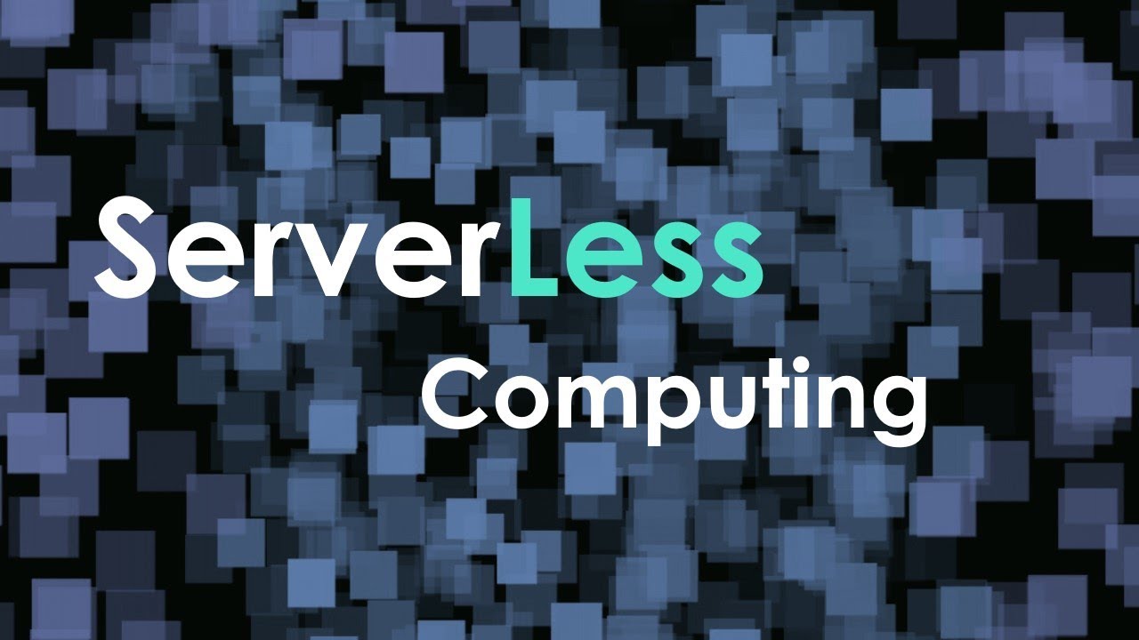 Serverless Architecture Explained Youtube