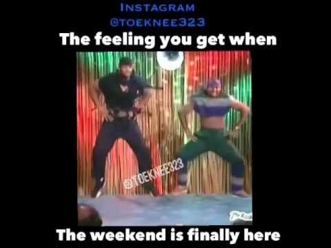 When The Weekend Is Finally Here Youtube