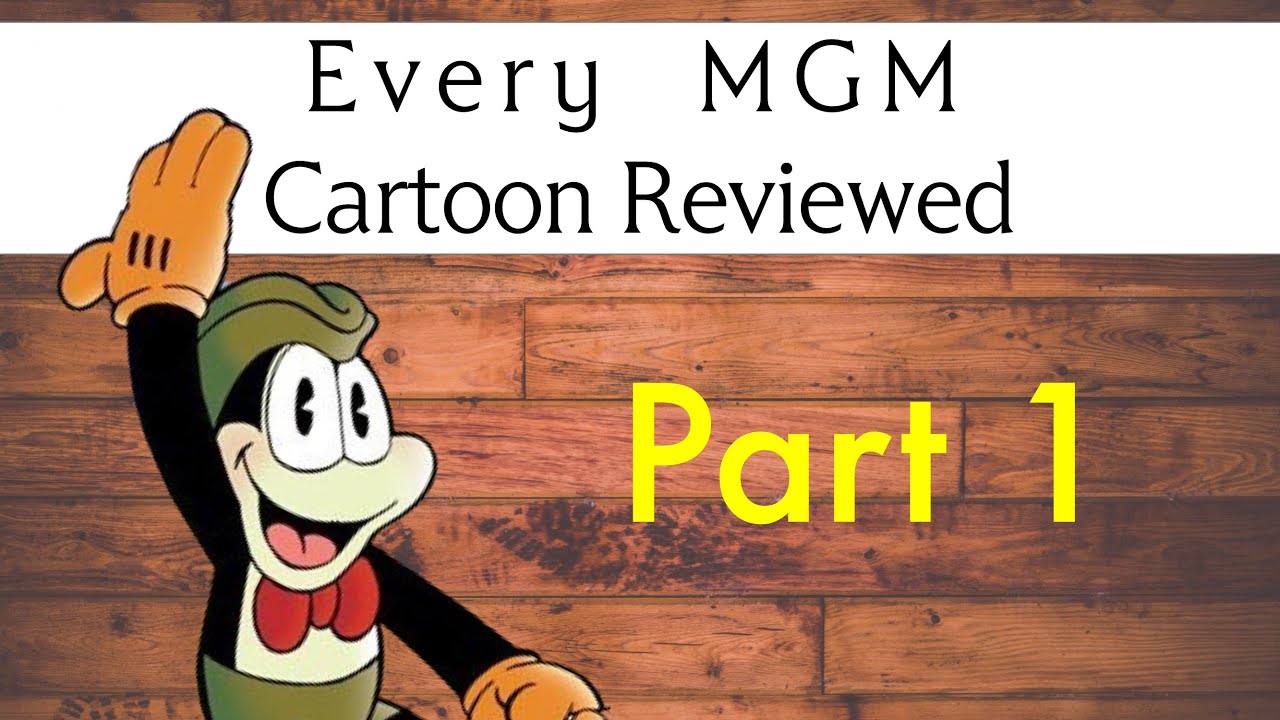 Every Mgm Cartoon Reviewed Part 1 Youtube