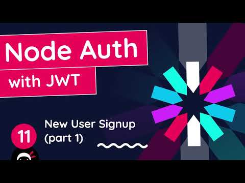 Node Auth Tutorial Jwt 11 New User Signup Part 1 Empower Youth