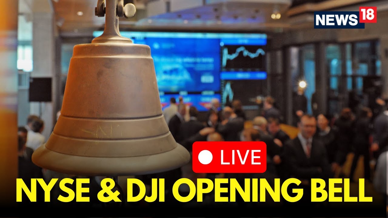 Nyse Opening Bell Live Stock Market Live New York Stock Market