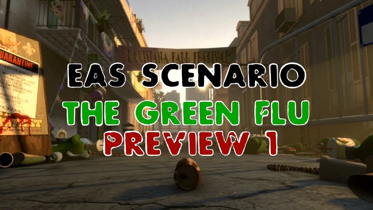 Eas Scenario Green Flu Preview Youtube