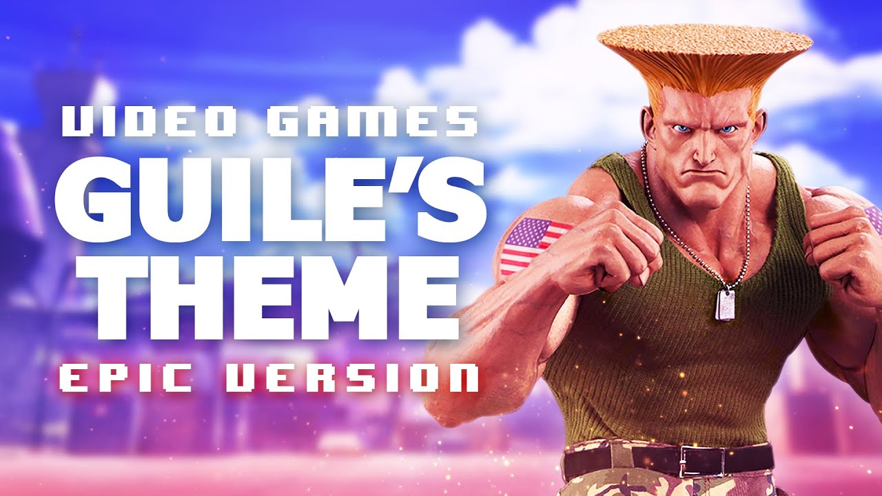 Guile S Theme Street Fighter 2 Epic Version Youtube