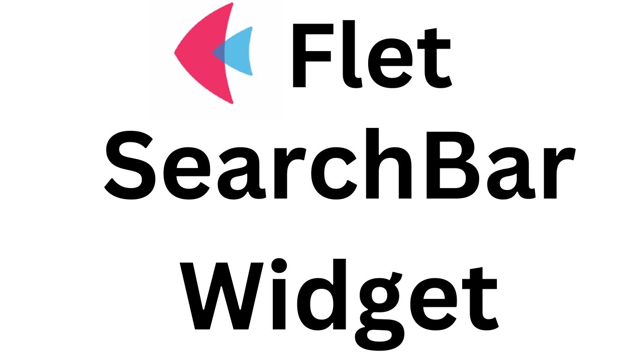 Flet Tutorial Searchbar Widget Youtube