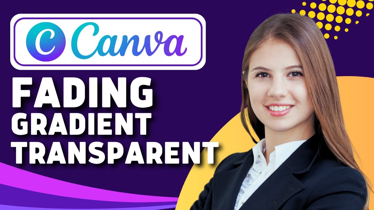 How To Make Fading Gradient Transparent Effect In Canva Canva Tutorial