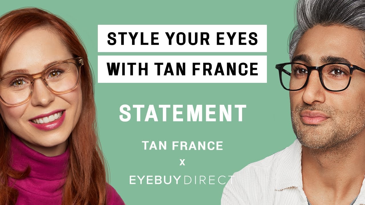 Tan France S Guide To Fashionable Frames Youtube