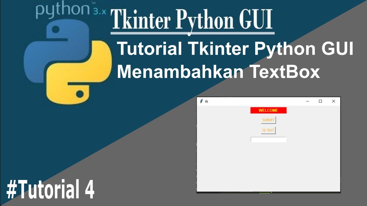 Tutorial Tkinter Python Menambahkan Textbox Pada Gui Adding Textbox