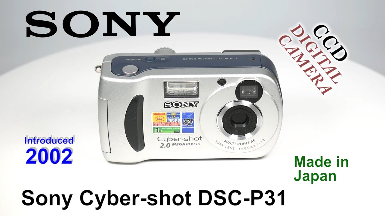 2002 Sony Cyber Shot Dsc P31 Ccd Digital Camera Youtube