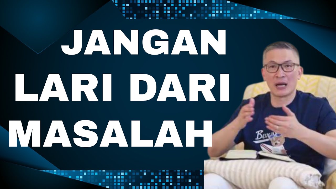 Jangan Lari Dari Masalah Ps Philip Mantofa Khotbah Youtube