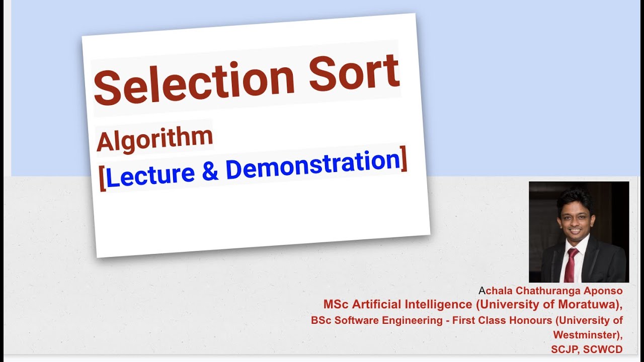 Selection Sort Algorithm Lecture Demonstration Youtube