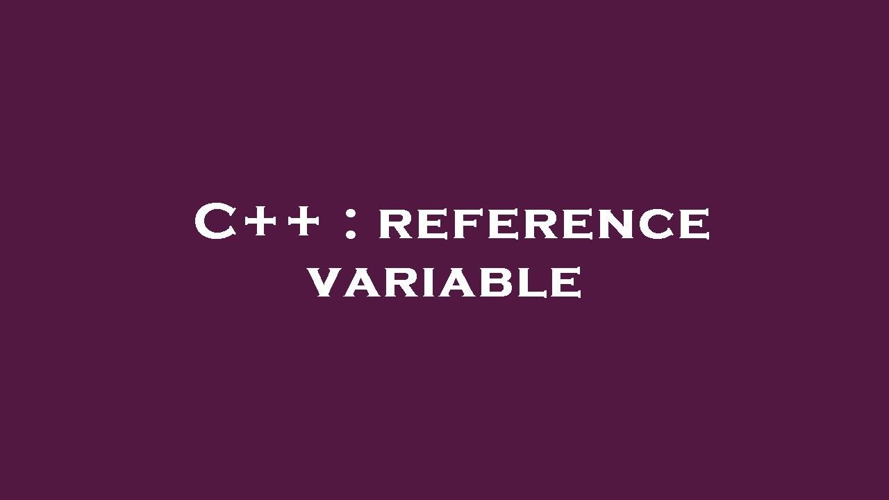 C Reference Variable Youtube