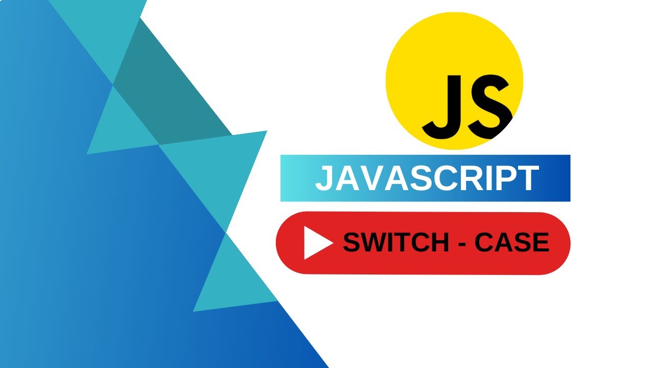 14 Javascript Switch Case Js Switch Youtube