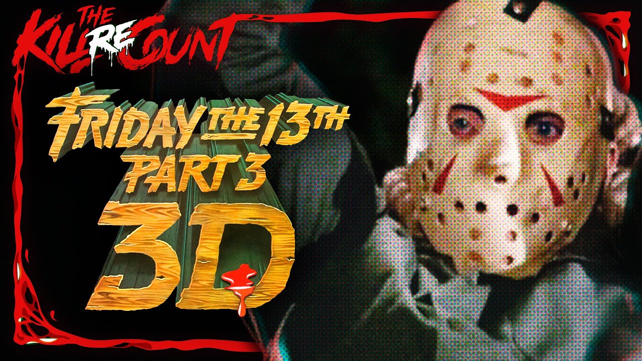 Friday The 13th Part Iii 1982 Kill Count Recount Realtime Youtube