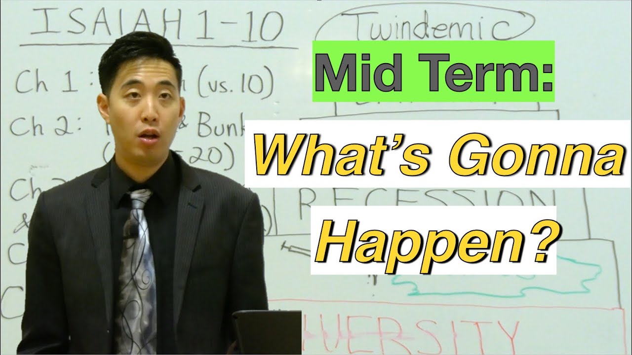 Mid Term What S Gonna Happen Dr Gene Kim Bible Portal