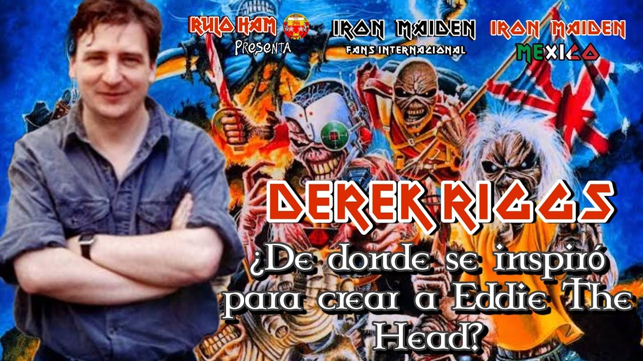 Derek Riggs De Donde Se Inspiró Para Crear A Eddie The Head De Iron