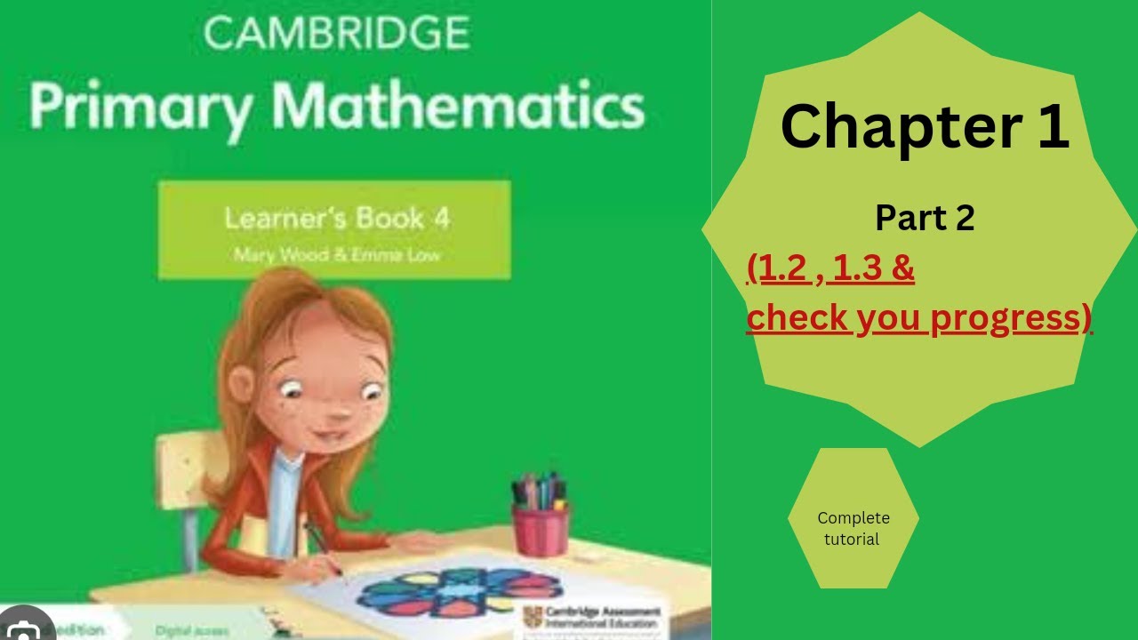 Grade 4 Cambridge Primary Math Learner S Book 4 Chapter 1 Explained