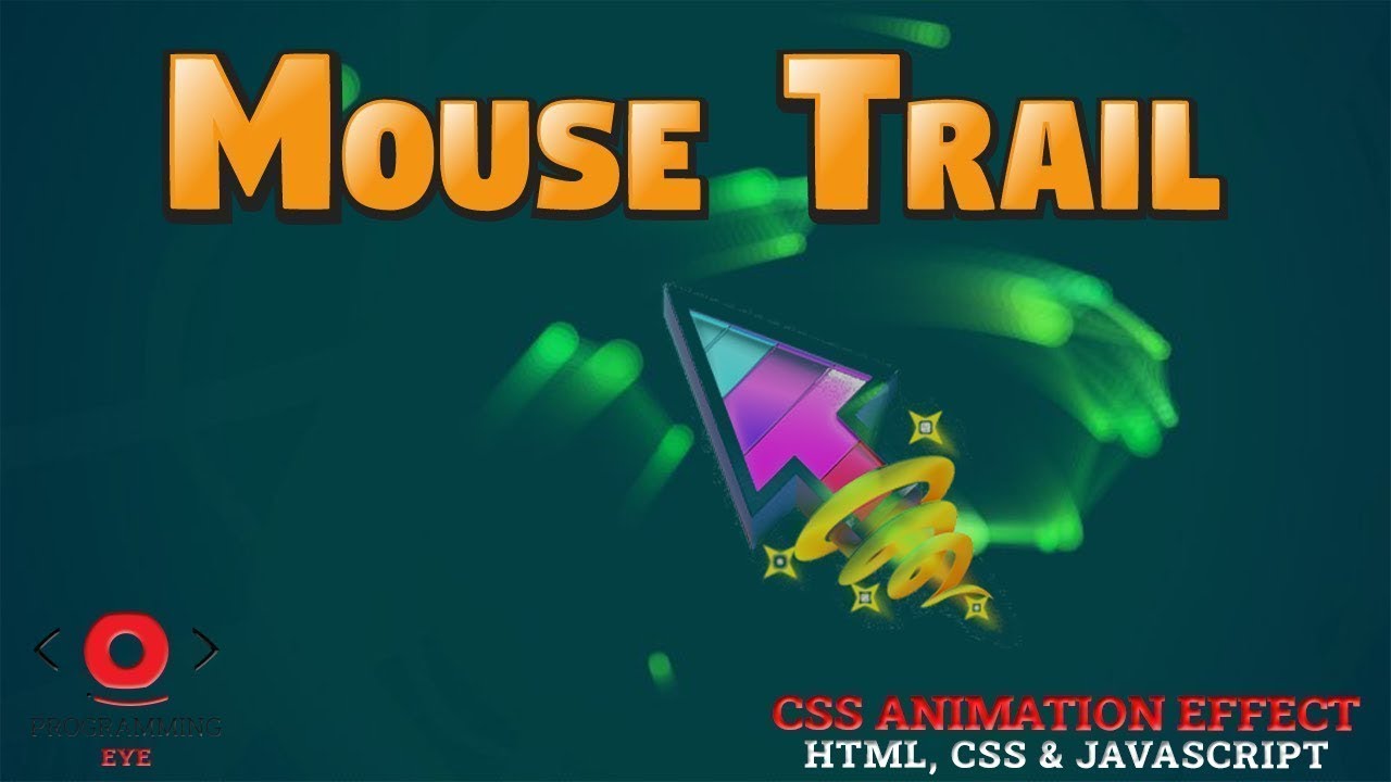 Mouse Trail Using Html Css Javascript Programmingeye Youtube