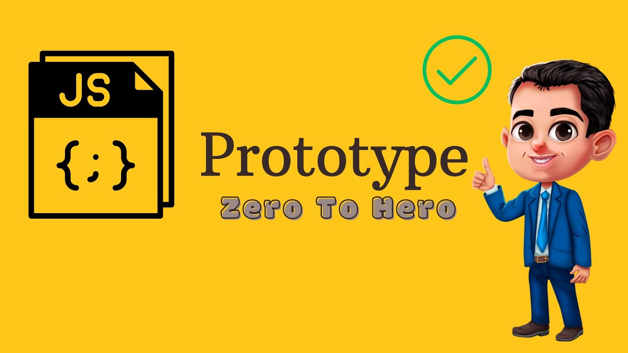 Mastering Javascript Prototypes A Comprehensive Tutorial Part 1