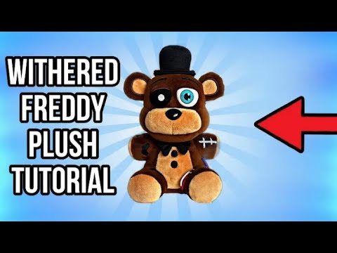 Diy Plush Withered Freddy No Sewing Youtube