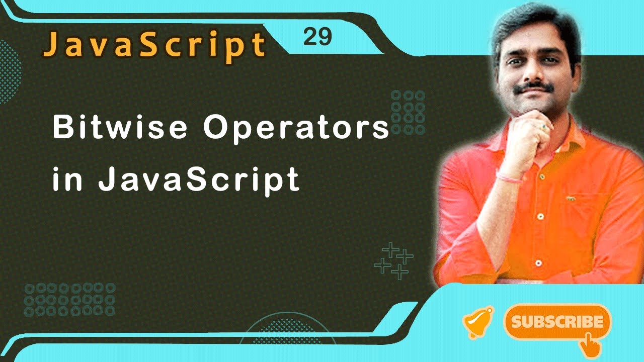 Bitwise Operators In Javascript Javascript Tutorial 29 рџљђ Youtube