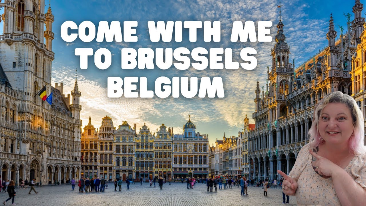 Touring Brussels Belgium Vlog Part 1 Youtube