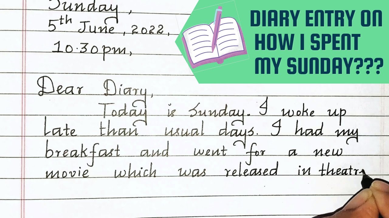 Diary Entry Writing How To Write In English 40 Off
