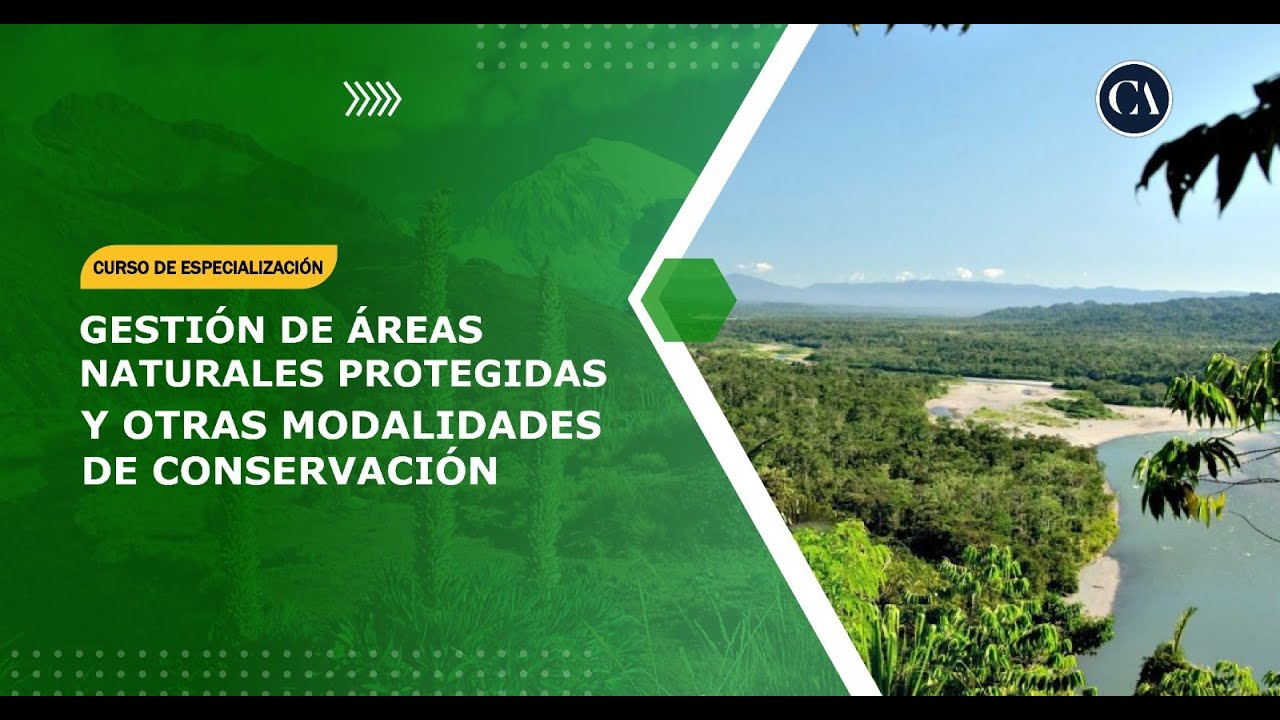 Curso Gestión De áreas Naturales Protegidas Y Otras Modalidades De