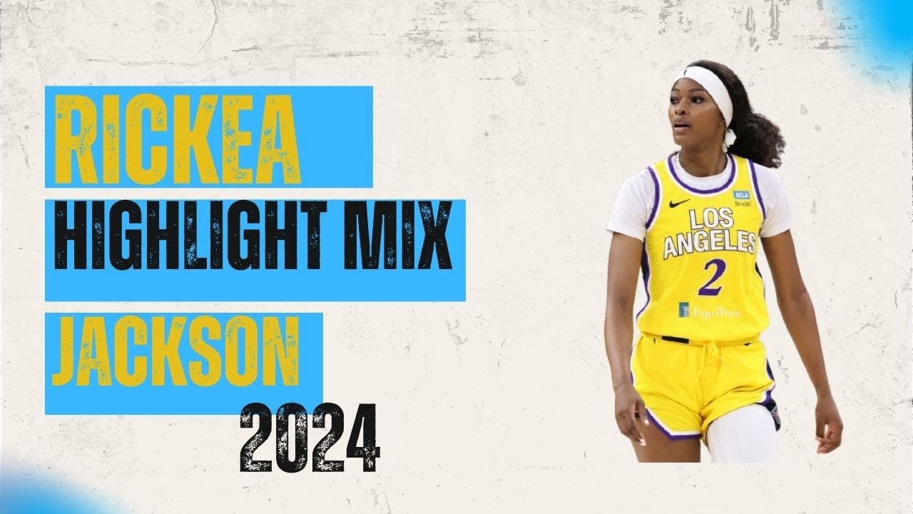 Rickea Jackson Highlights Kea 2024 Wnba Youtube