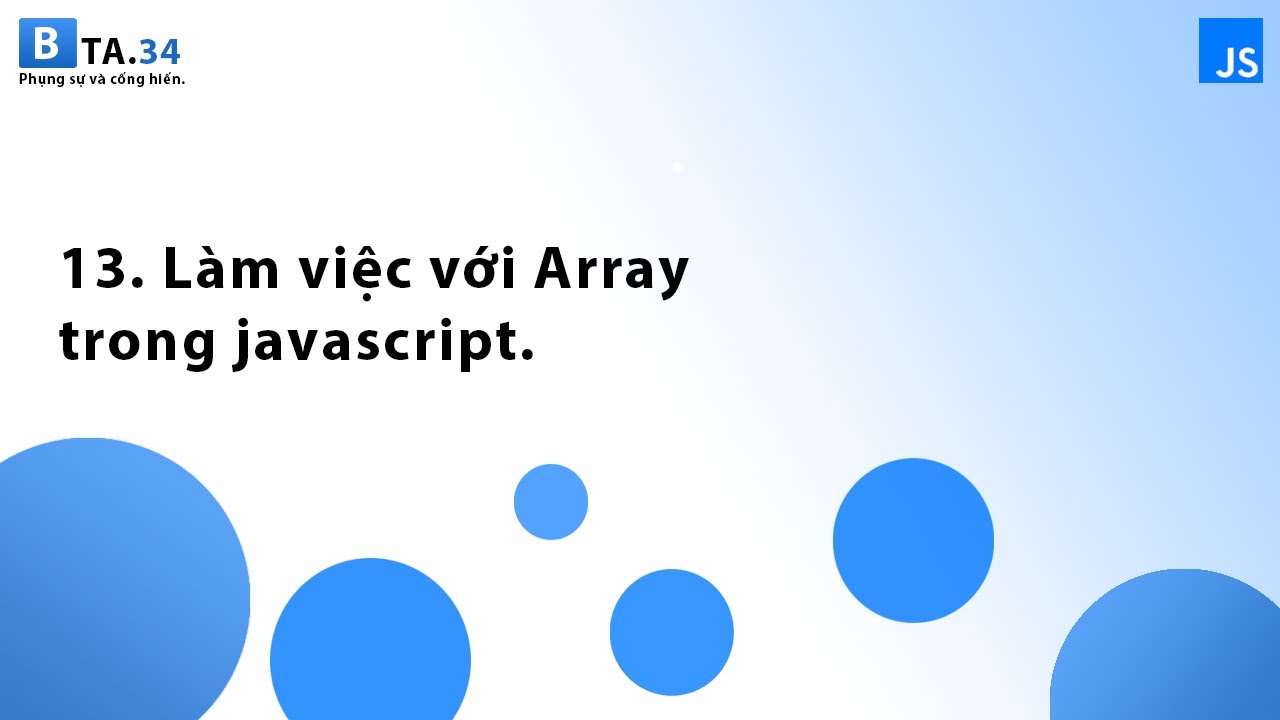Làm Việc Với Array Trong Javascript Youtube