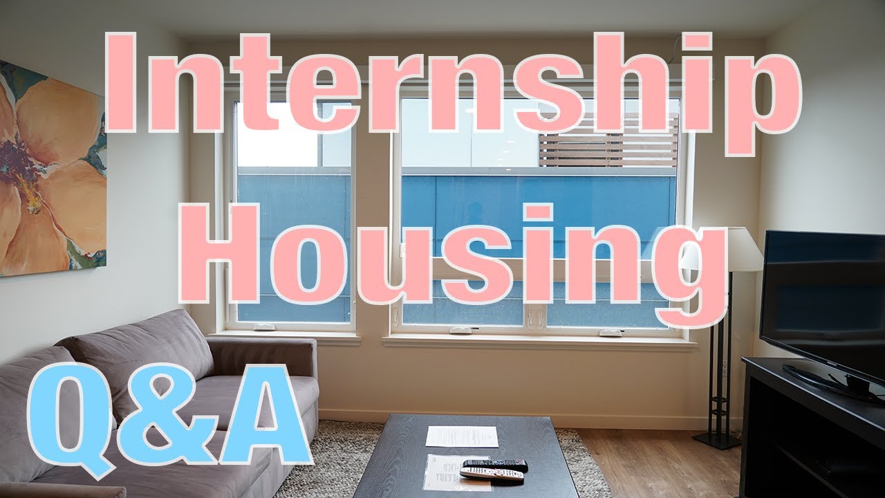 Intern Housing Top 5 Q A Youtube