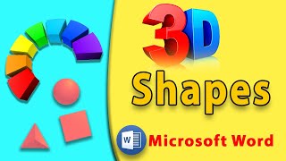 How To Make 3d Shapes In Microsoft Word 3d Shapes In Word How To Make