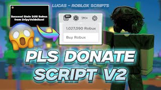 Updated May 2025 Pls Donate V2 Stealer Script Easy Millions Delta