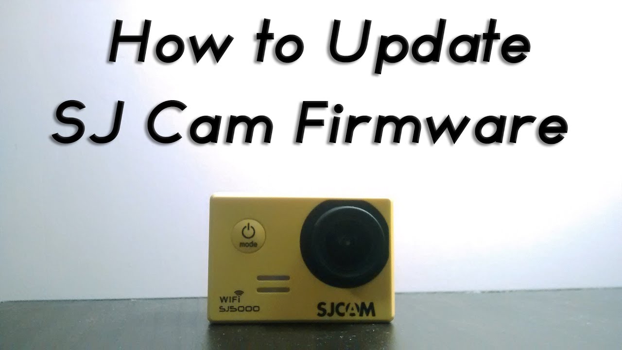 How To Update Sjcam Firmware Youtube