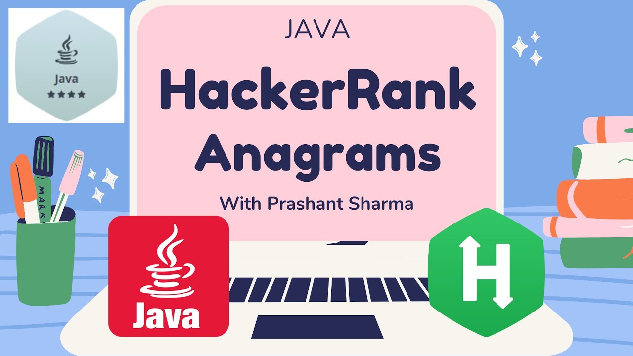 Hackerrank Java Anagrams Certification Gold Badge Youtube