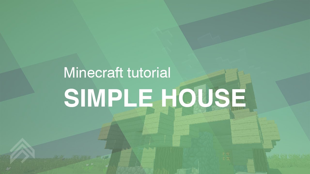 Minecraft Simple House Tutorial Youtube