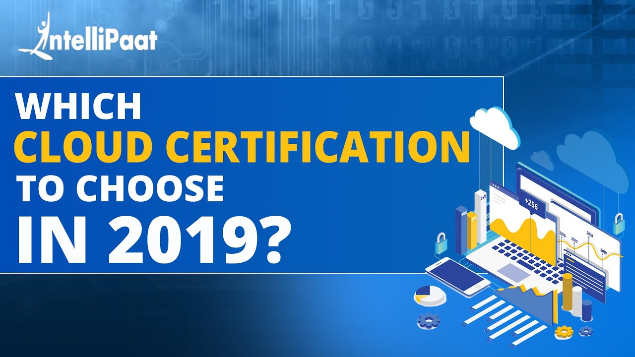 Cloud Certifications Cloud Certification Training Intellipaat Youtube
