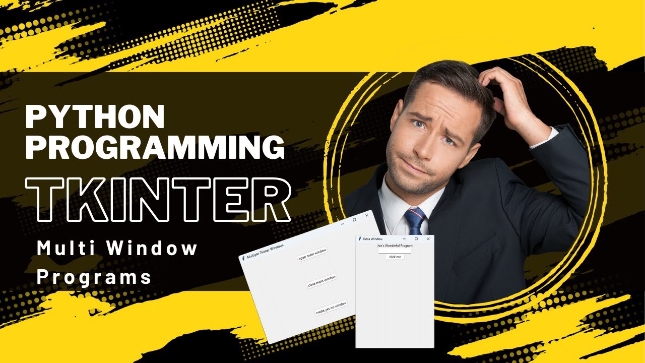 Python Tutorial Multiple Windows In Tkinter Part 1 Youtube