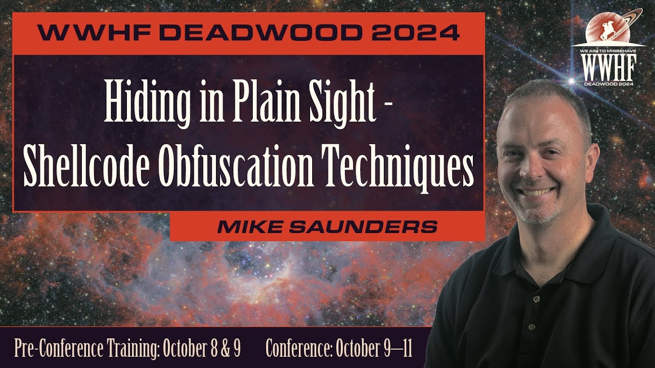Hiding In Plain Sight Shellcode Obfuscation Techniques Mike Saunders