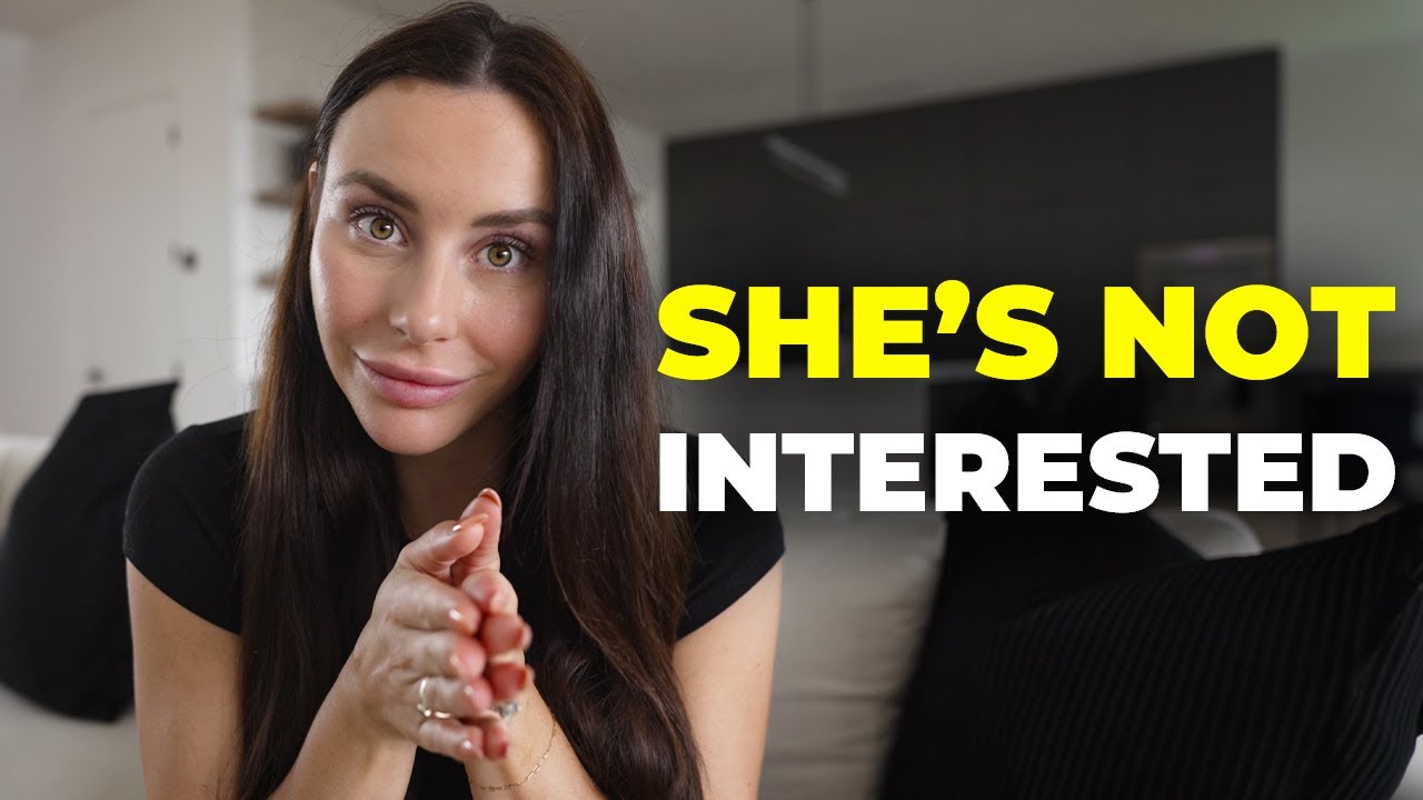If She S Not Interested She Ll Do These 5 Things Youtube