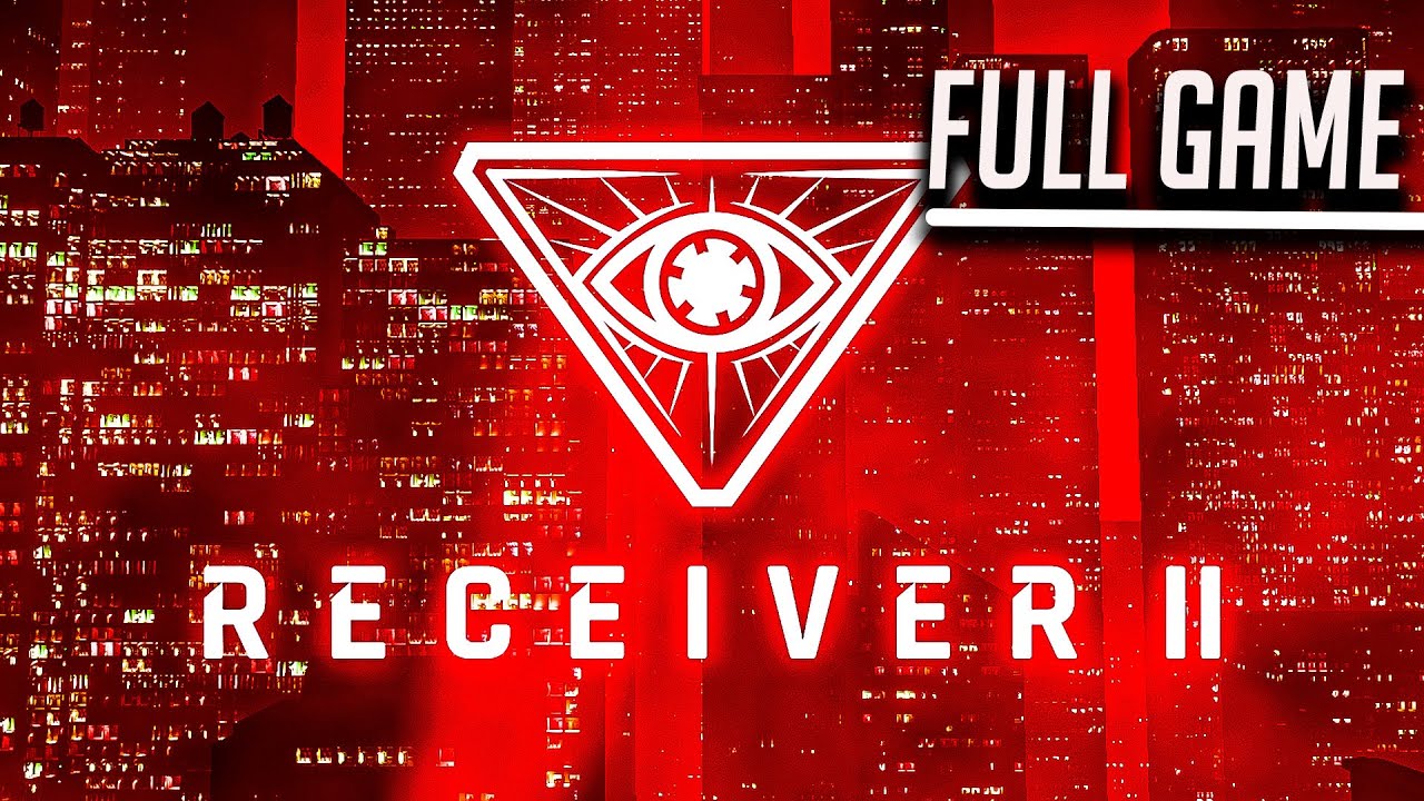 Receiver 2 Full Game No Commentary Youtube