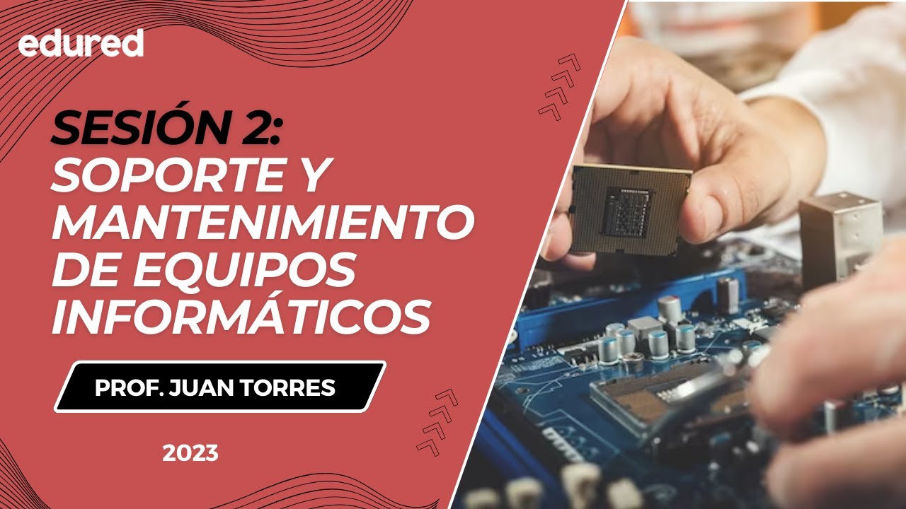Soporte Y Mantenimiento De Equipos Informáticos Sesión 2 Youtube