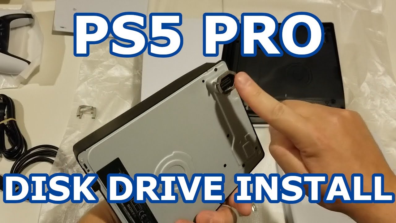 How To Install And Setup The Disk Drive On A Playstation 5 Pro Ps5