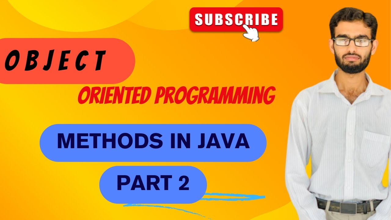 Methods In Java Part 2 Object Oriented Programming Java Tutorial