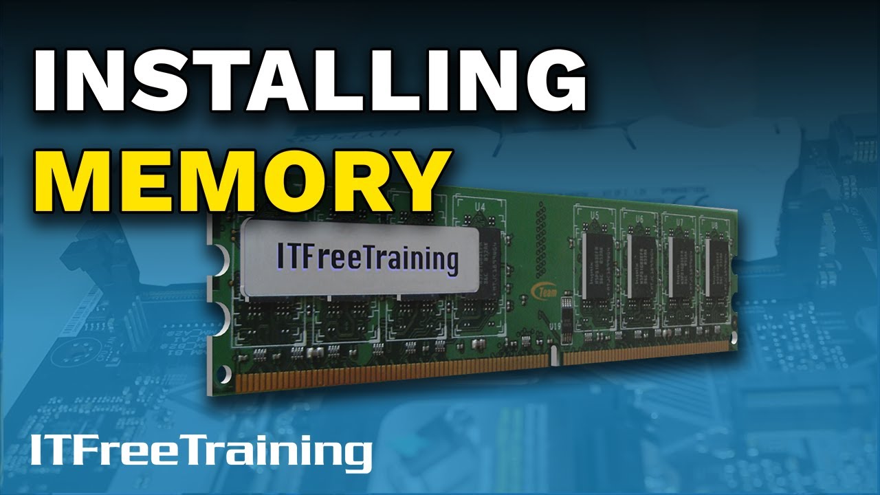 Installing Memory Youtube