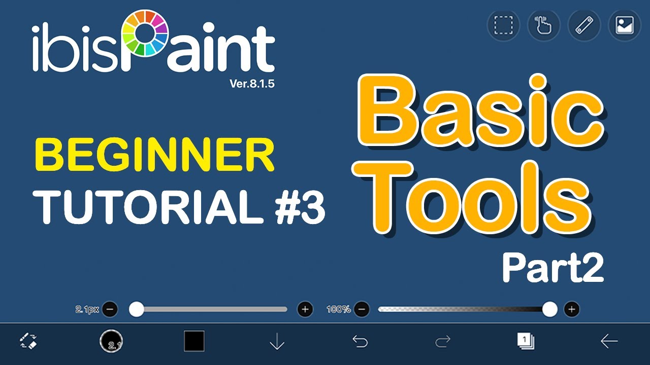 Ibis Paint X Tutorial For Beginners Basic Tools Part 2 Youtube