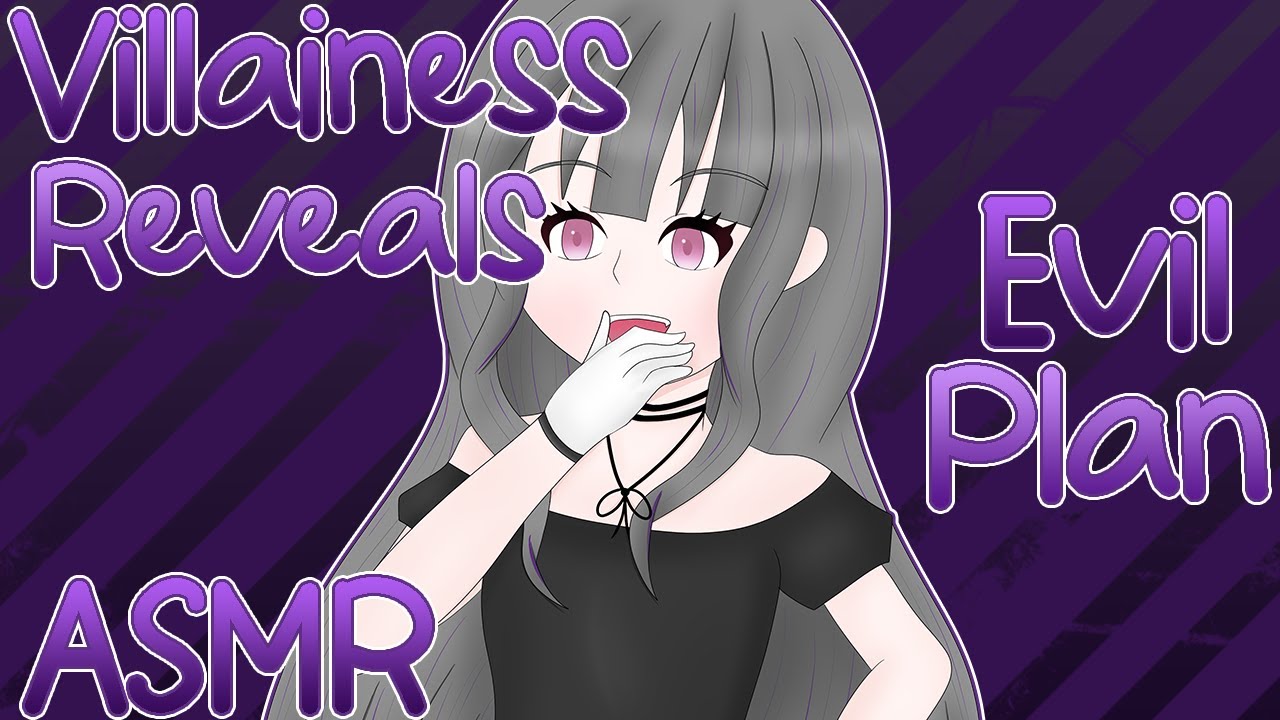 Roleplay Asmr Villainess Monologues Her Evil Plan Youtube