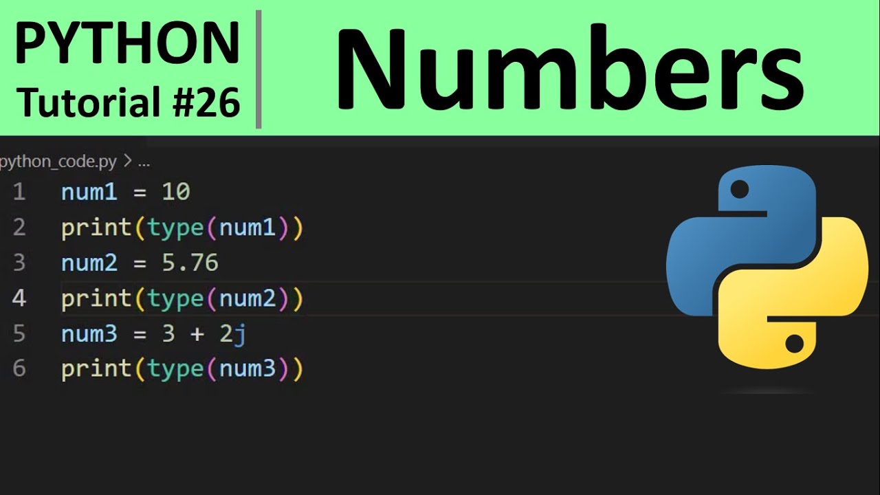 Python Tutorial 26 Numbers Type Conversion Mathematics In Python