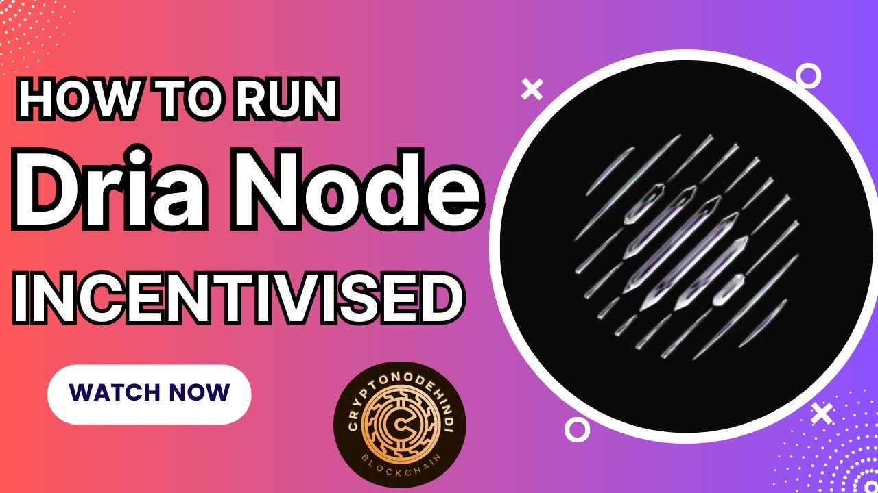 Dria Node Incentivized Tutorial Easy Setup With Automated Script Youtube