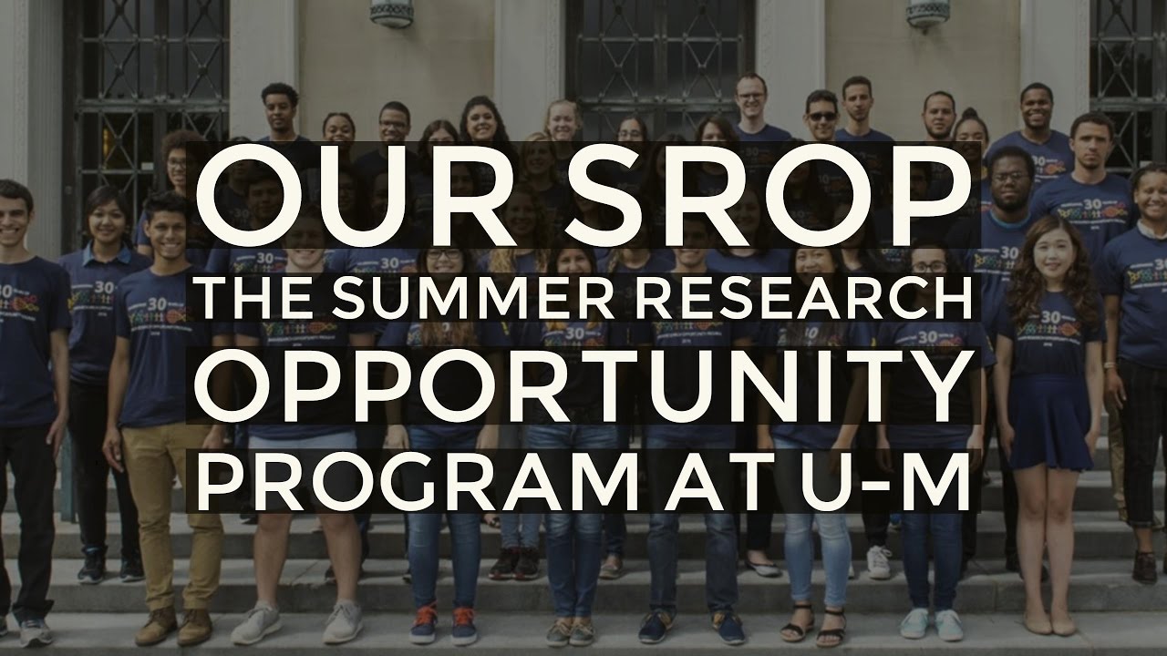 Our Srop The Summer Research Opportunity Program At U M Youtube