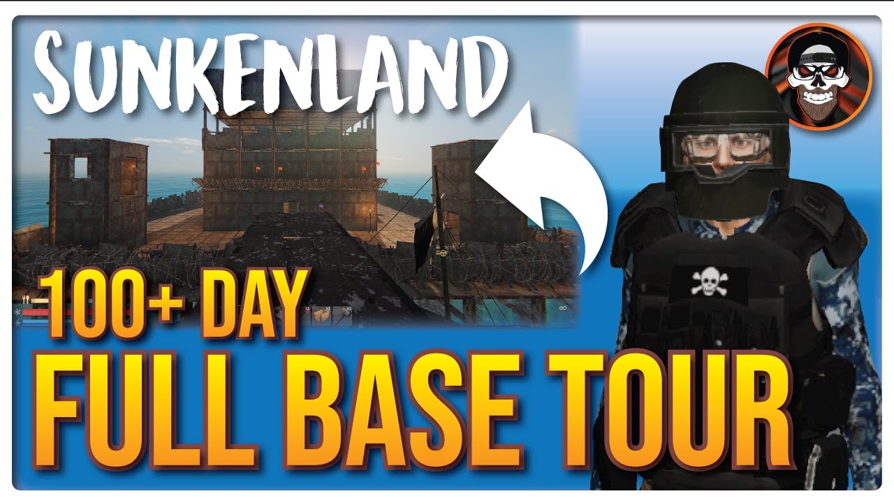 Sunkenland My 111 Day Full Defense Base Tour Youtube